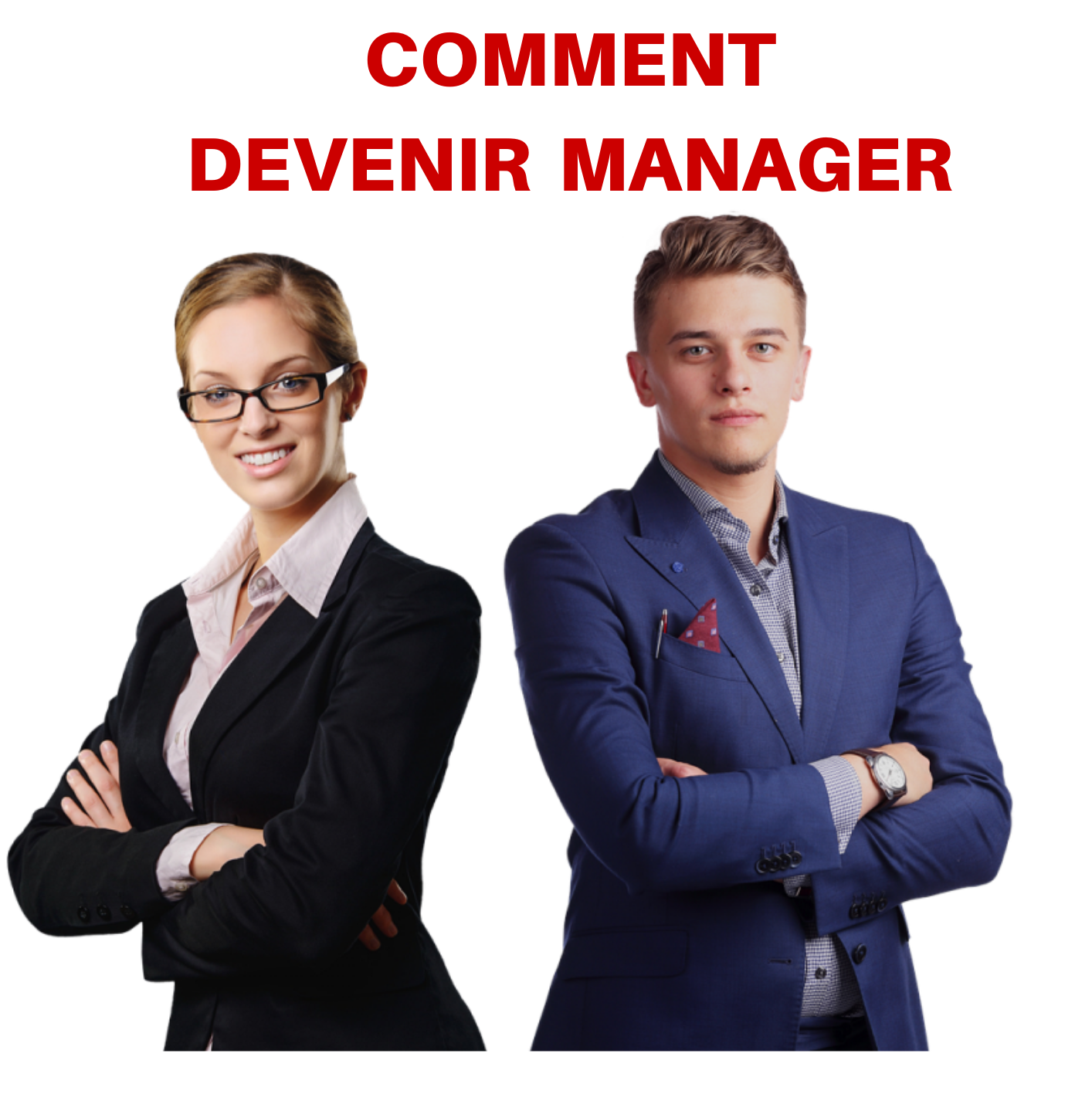 Article du Samedi - N° 01 - DEVENIR UN GRAND MANAGER